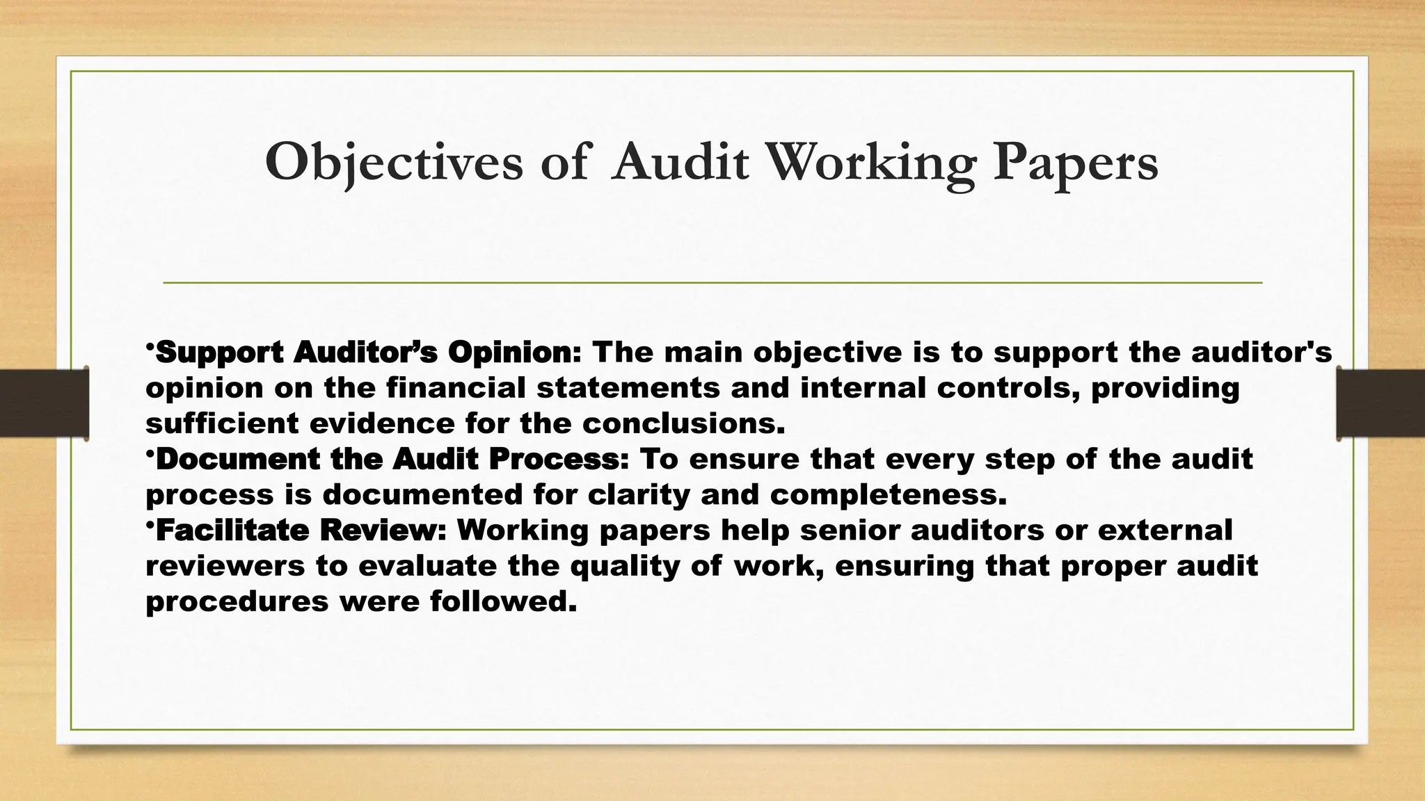 AUDIT WORKING PAPERS-PURPOSE,CONTENT,OBJECTIVES | PPTX