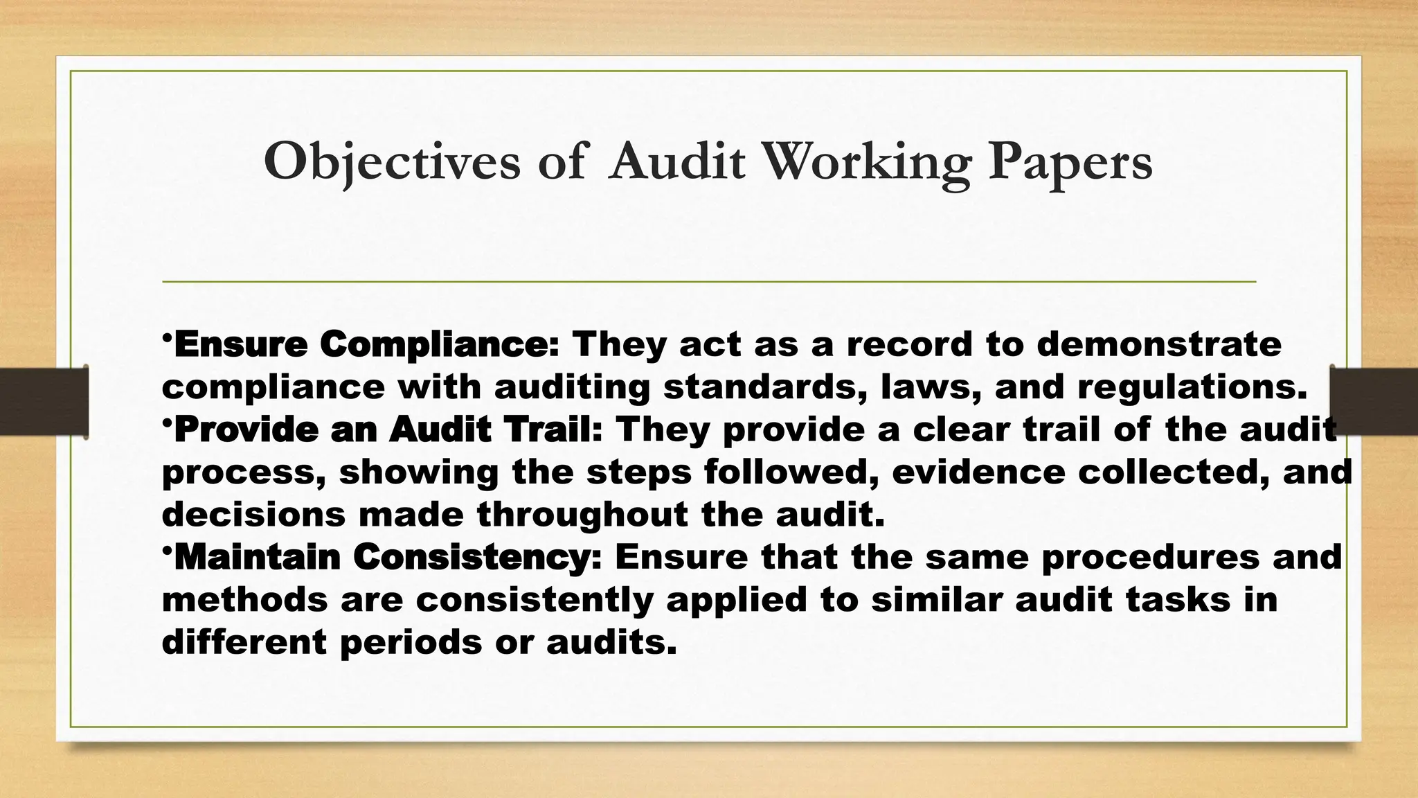 AUDIT WORKING PAPERS-PURPOSE,CONTENT,OBJECTIVES | PPTX