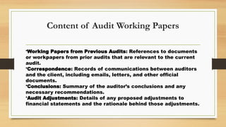 AUDIT WORKING PAPERS-PURPOSE,CONTENT,OBJECTIVES | PPTX
