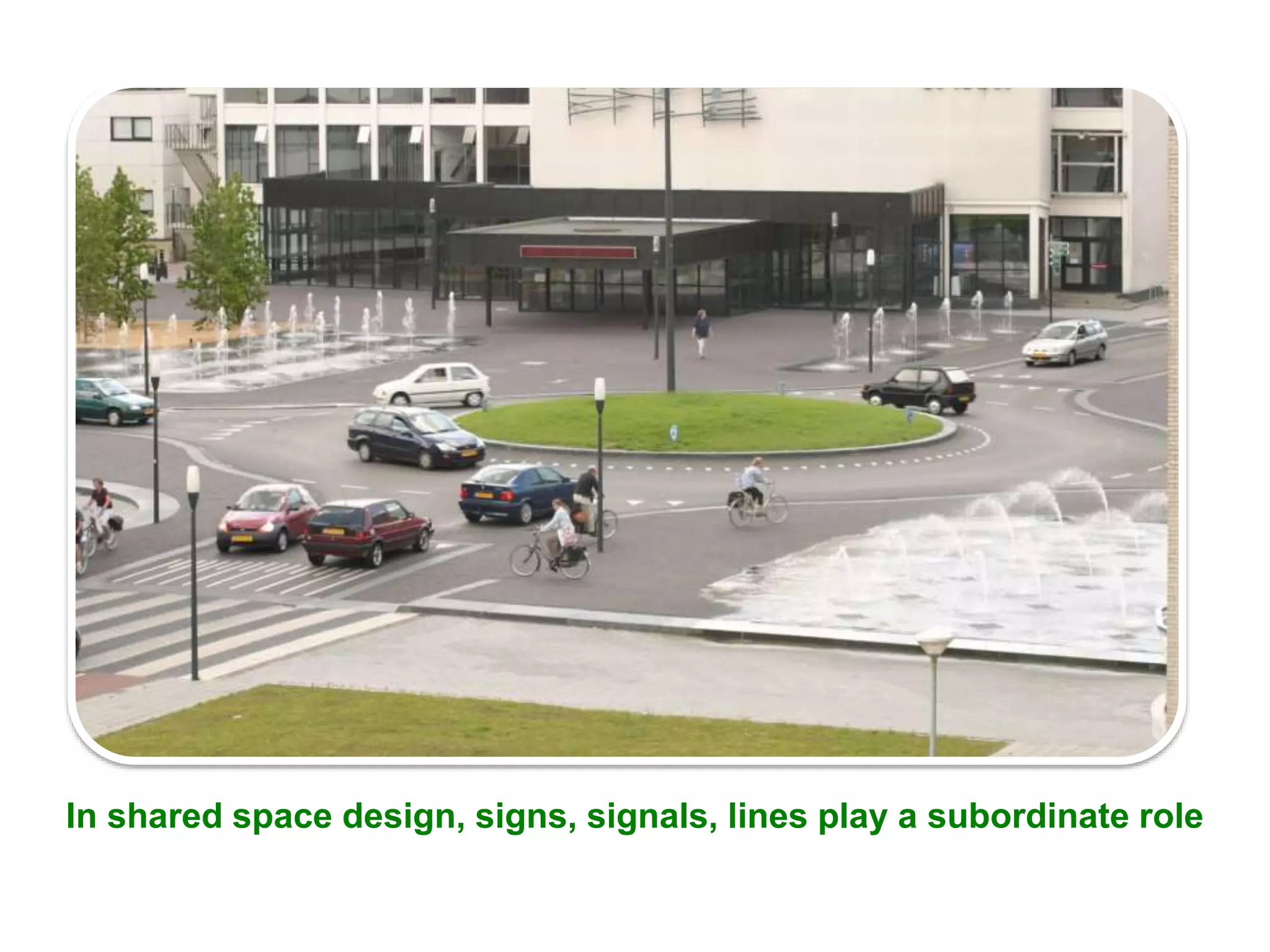 Shared Space: Place and Transportation Design | PPTX | Automotive