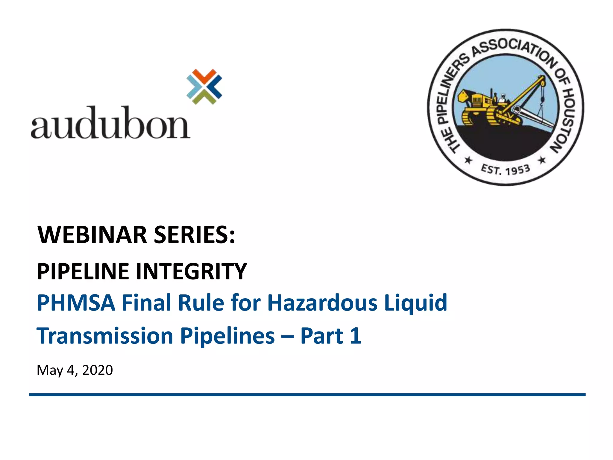 Presentation Slides: PHMSA Final Rule (Part 1) for Hazardous Liquid Pipelines | PPTX