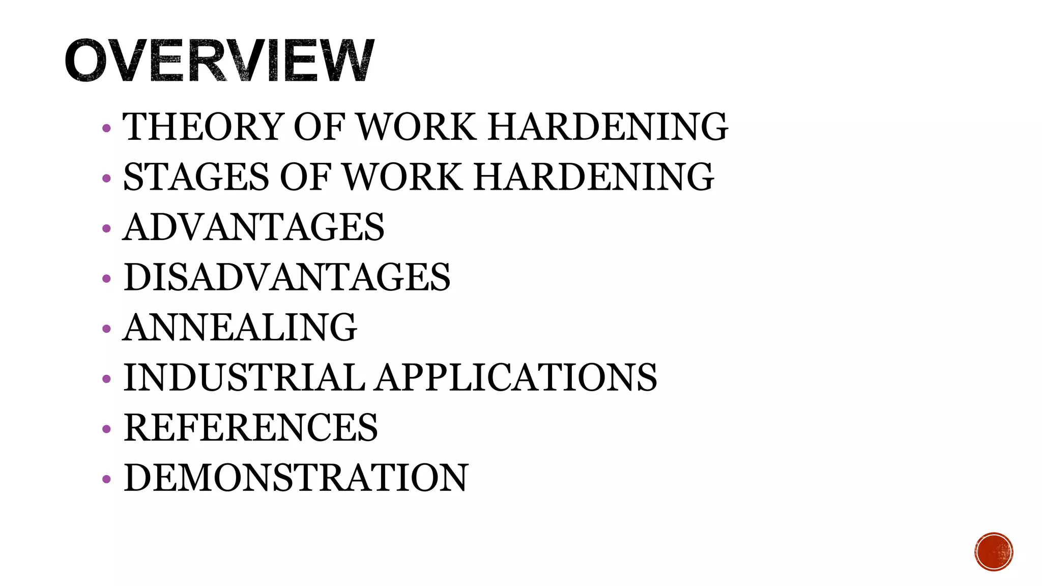 Strain hardening. | PPTX