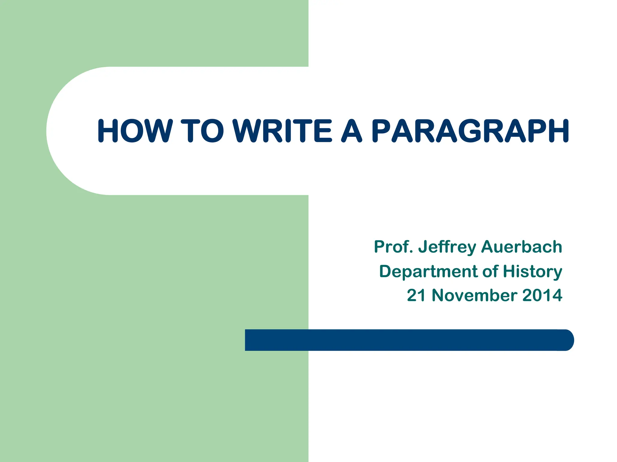 Auerbach-Slideshow-How-to-Write-a-Paragraph.pdf
