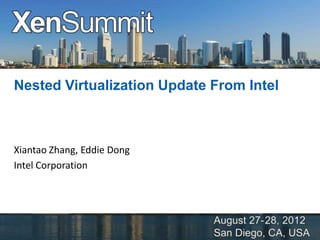 Nested Virtualization Update from Intel | PPT