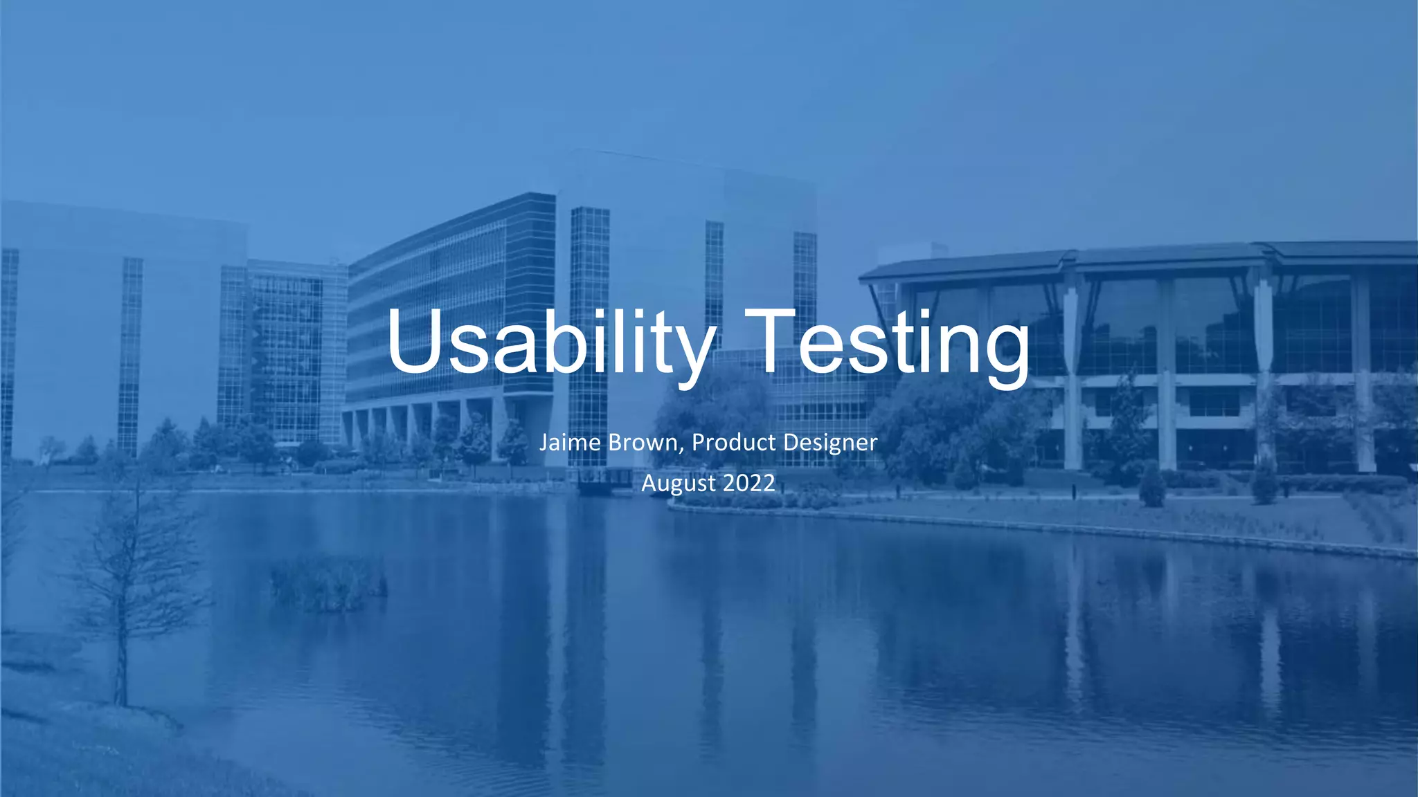 Aug 2022 Usability Test Script.pptx