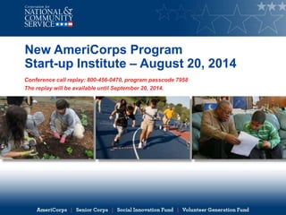 New AmeriCorps Program Orientation August 2014 | PPT