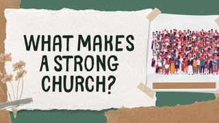 A Strong Church | PPT
