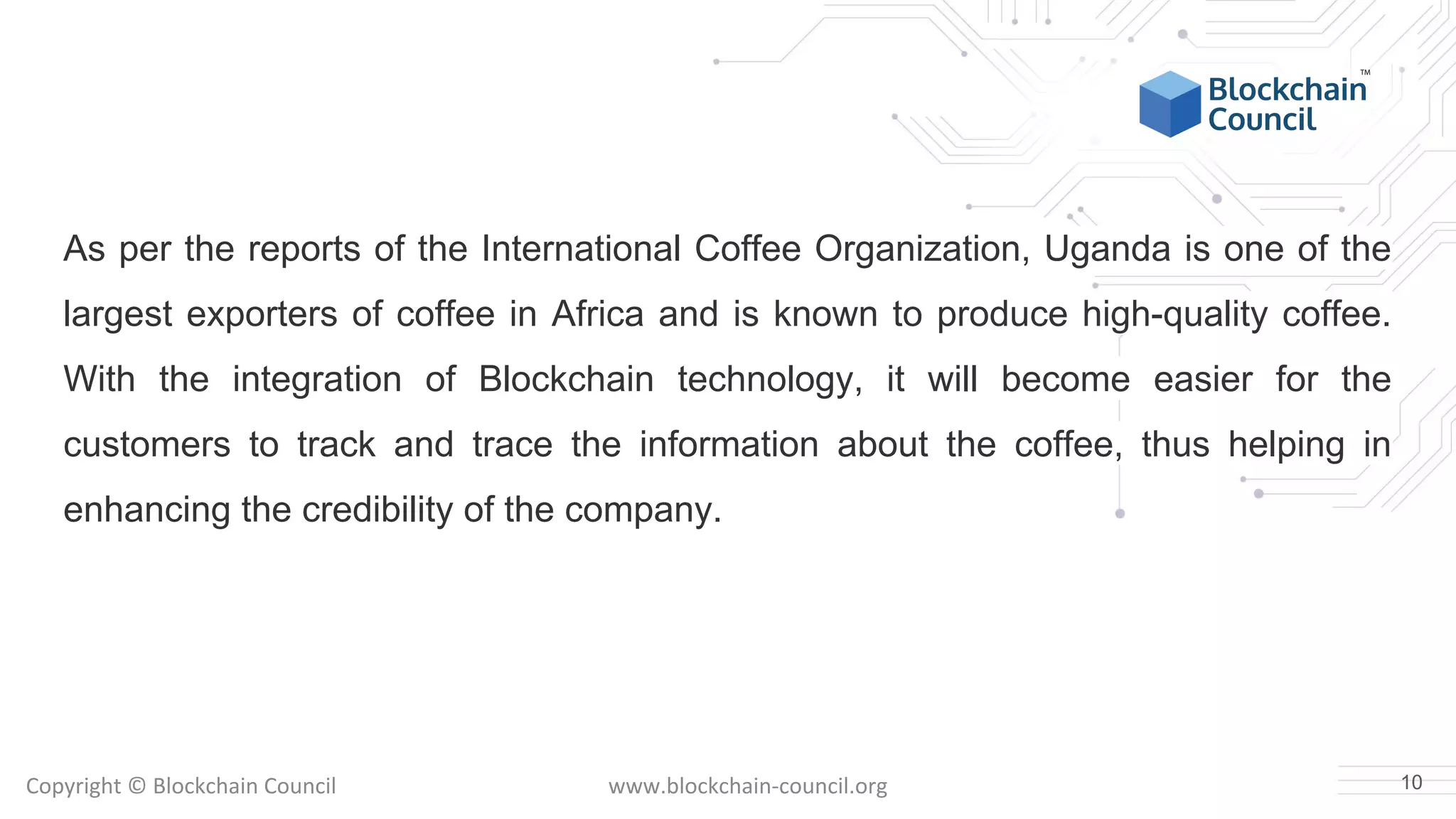 A ugandan company using blockchain to trace the coffee supply chain | PPT