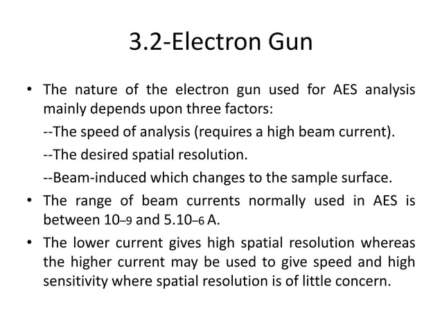 Auger electron spectroscopy | PPTX