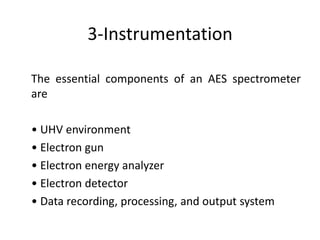 Auger electron spectroscopy | PPTX
