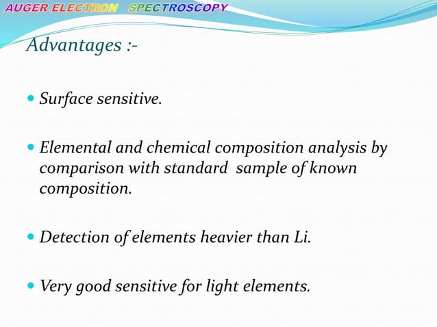 Auger Electron Spectroscopy | PPTX | Chemistry | Science