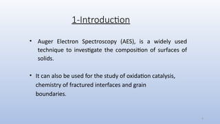 "Auger Electron Spectroscopy" one of the types of electron emission ...