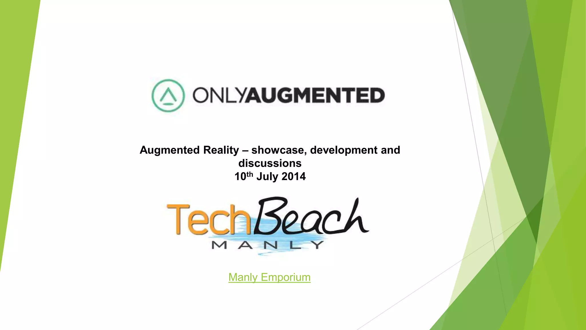 Augmented Reality Meetup Tech Beach Manly, Sydney 10th July 2014 | PPT