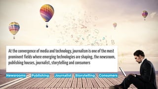 Augmenting the powers of immersive journalism | PDF