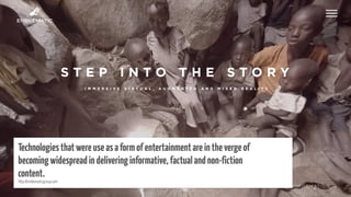Augmenting the powers of immersive journalism | PPT