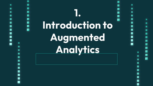 Introduction to AUgmented Analysis .pptx