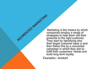 Augmented marketing & direct marketing | PPTX