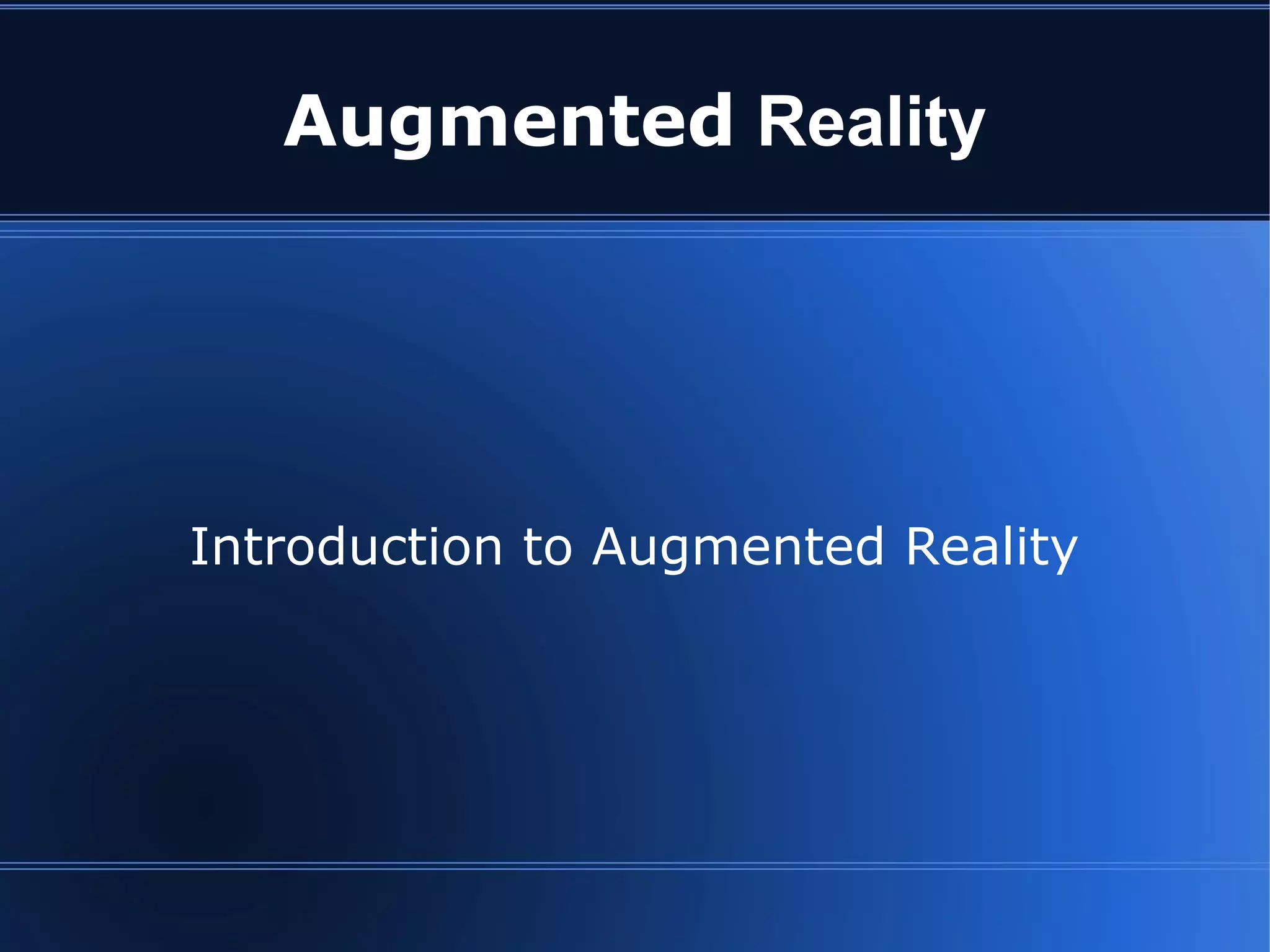 Augmented reality | PPT