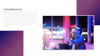 Augmented reality ( AR ) Introduction.pptx