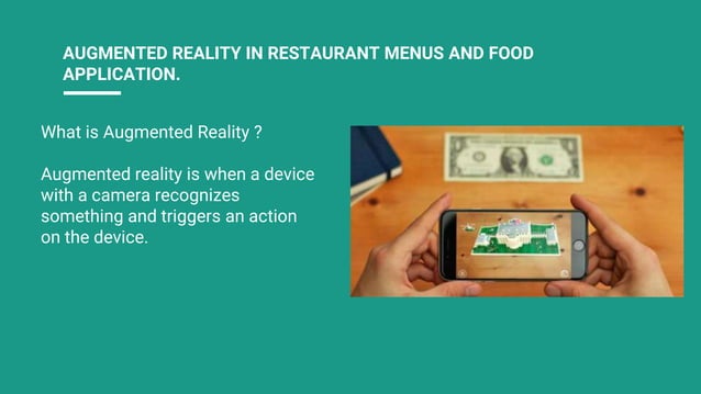 Augmented Reality in Restaurant Menus and Food Application | PPTX