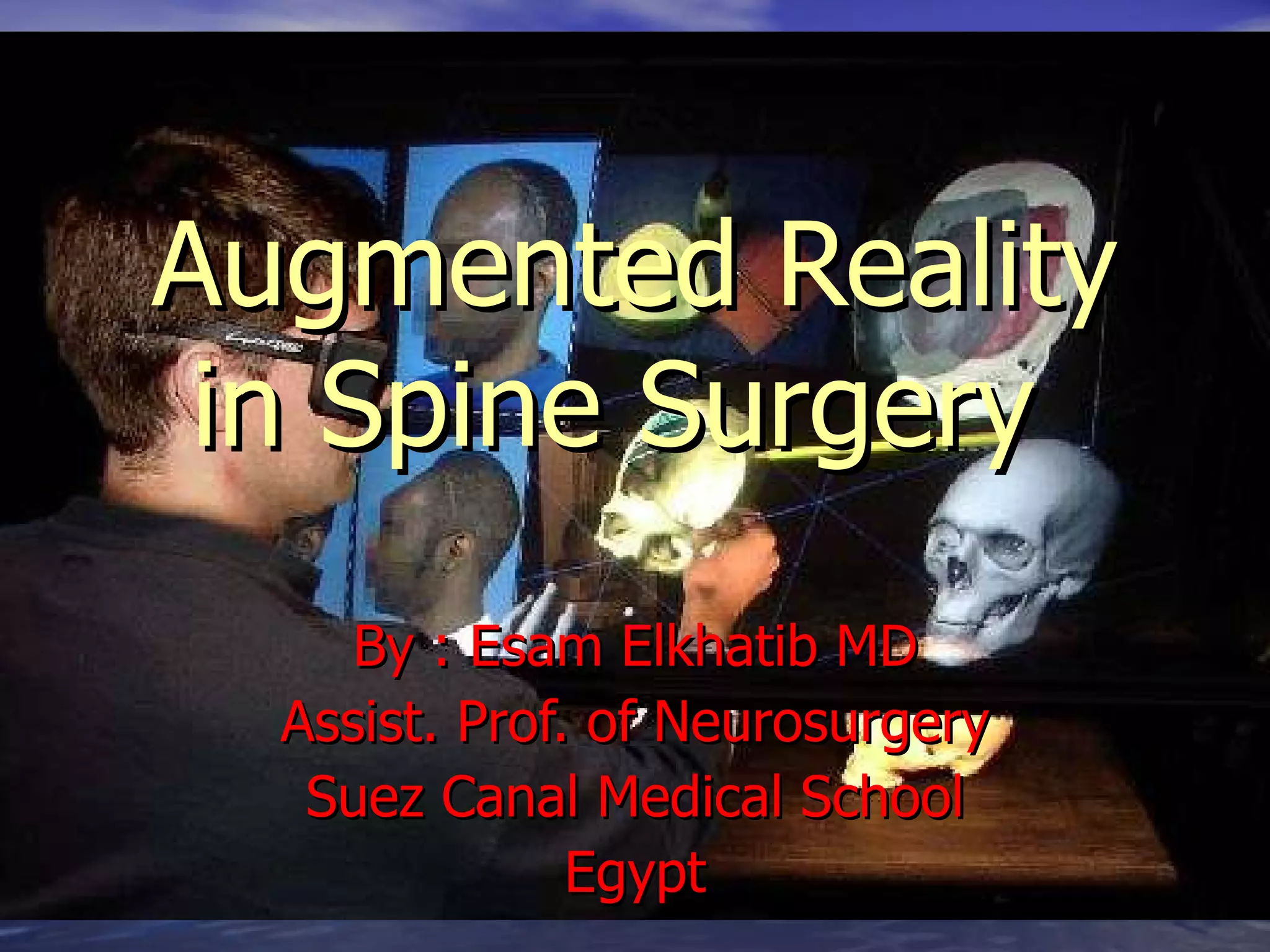 Augmented reality in spine surgery | PPT