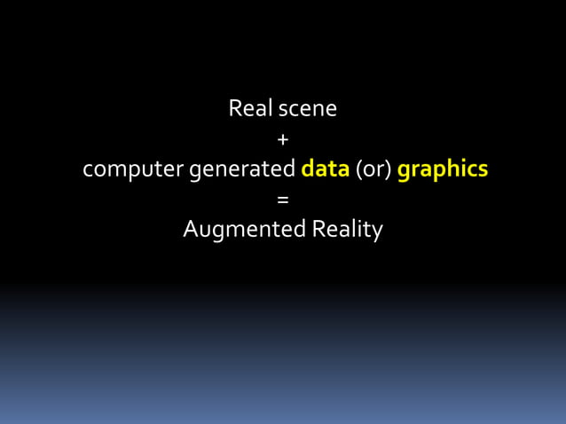 Augmented reality | PPTX | Augmented Reality | Technology & Computing