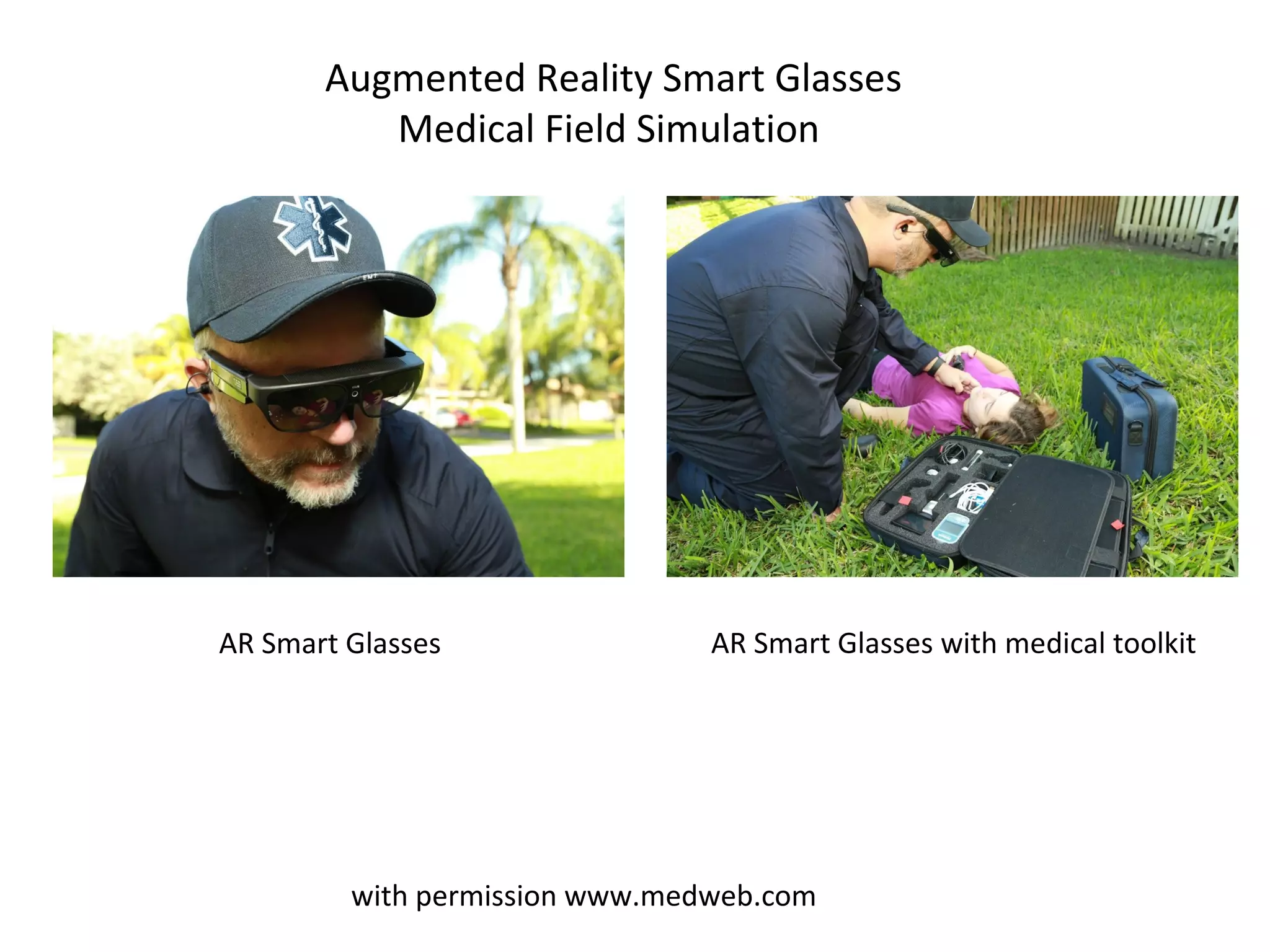 Augmented reality smart glasses medical simulation | PPT