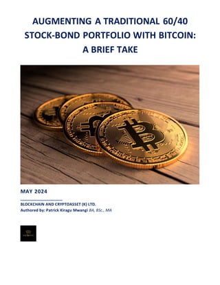 Augmenting a traditional 60-40 stock-bond portfolio with Bitcoin- a ...