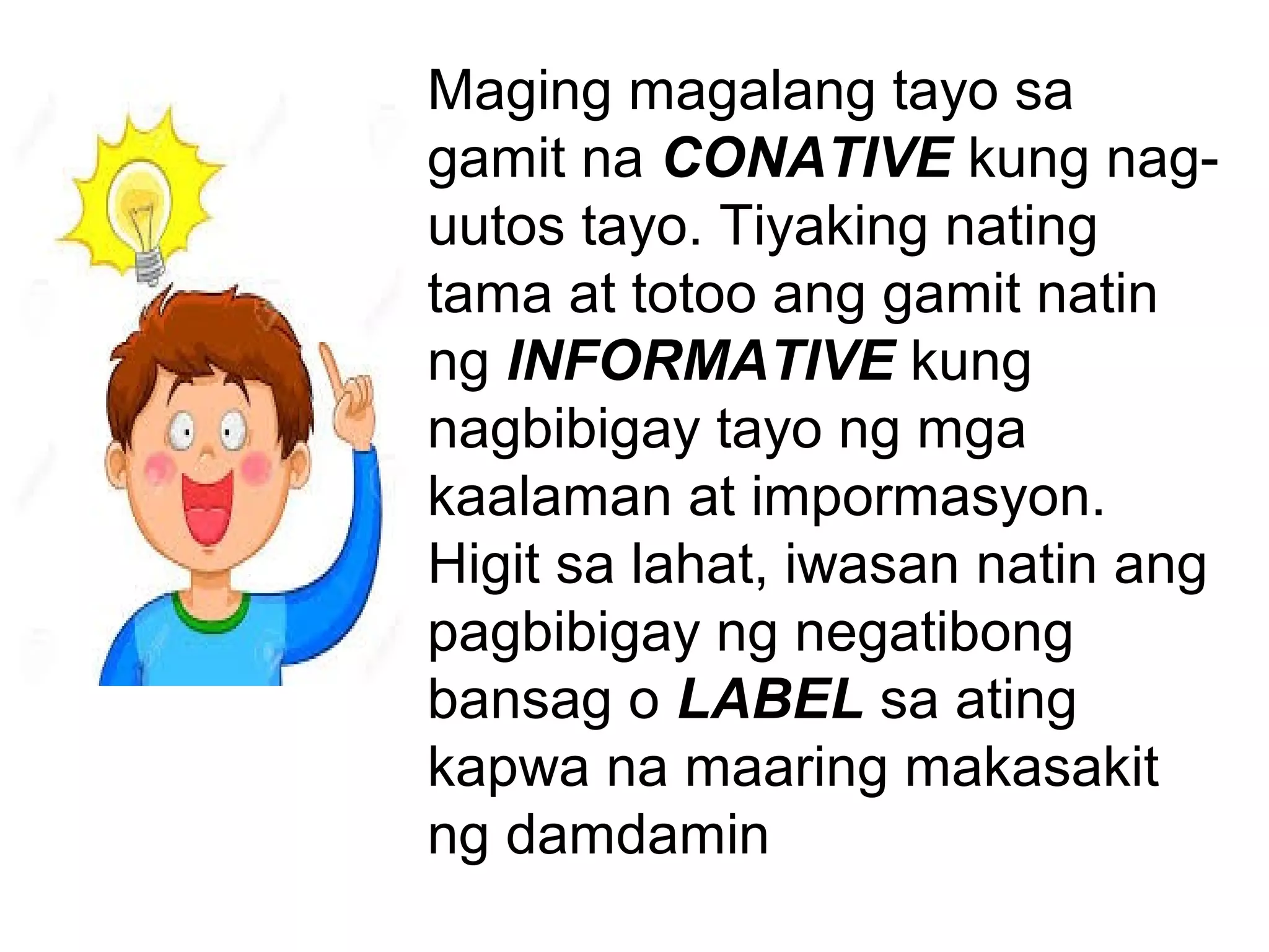 Conative, Informative at Labeling na Gamit ng Wika | PPT