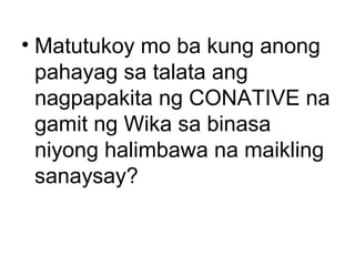Conative, Informative at Labeling na Gamit ng Wika | PPT