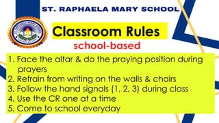 St. Raphaela Mary School Orientation.pptx