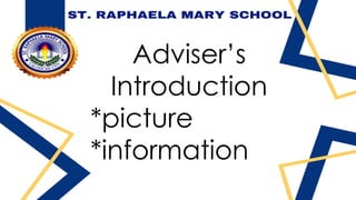 St. Raphaela Mary School Orientation.pptx