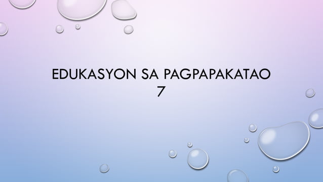 PAGGALANG SA DIGNIDAD NG SARILI, PAMILYA AT KAPWA | PPTX