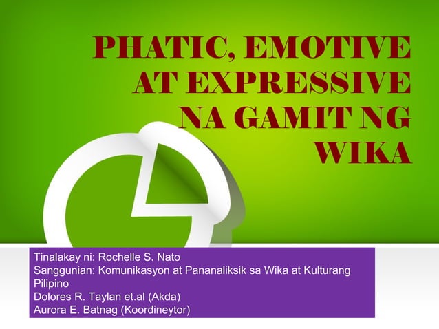 Phatic, Emotive at Expressive na Gamit ng Wika | PPT