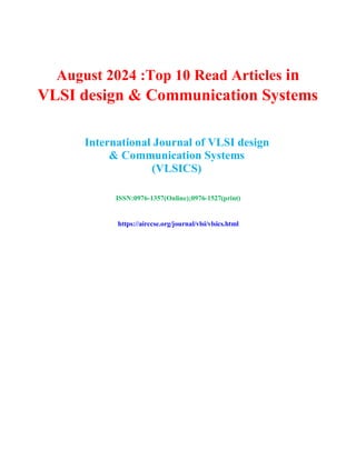 August 2024 - Top 10 Read Articles in VLSI design & Communication Systems | PDF