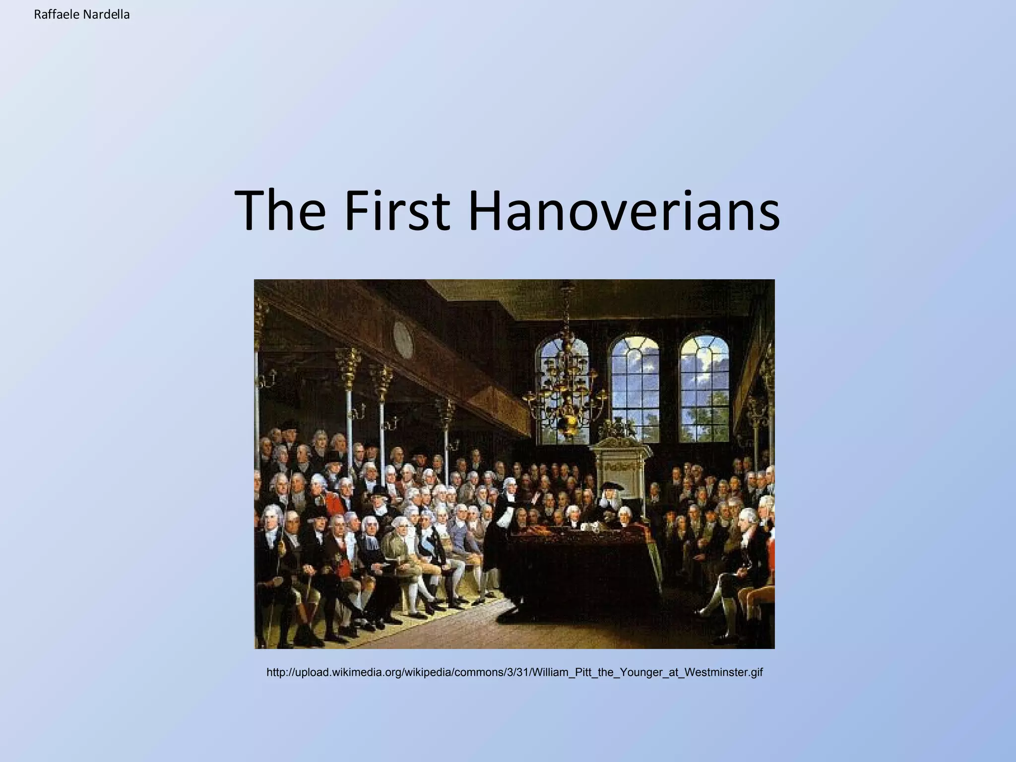 Augustan Age The First Hanoverians | PPT