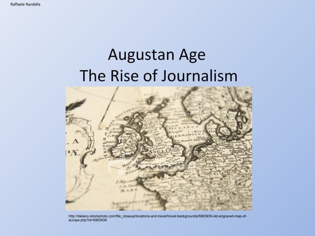 Augustan Age The Rise Of Journalism | PPT