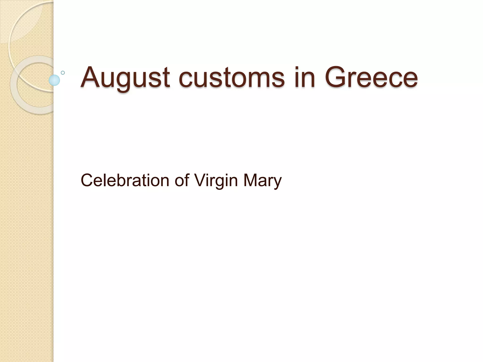 August customs in greece | PPTX