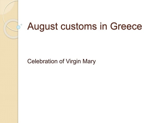 August customs in greece | PPTX
