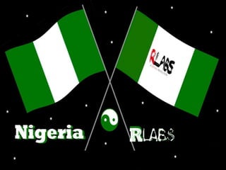 RLabs - Nigeria | PPT