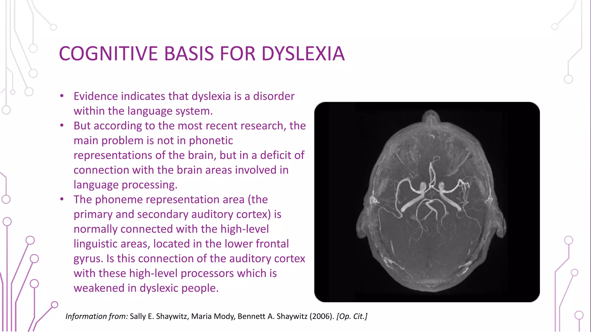 Dyslexia: a case study of everyday neurobiology | PPT