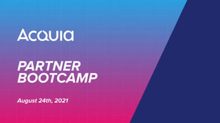 August partner bootcamp | PPT