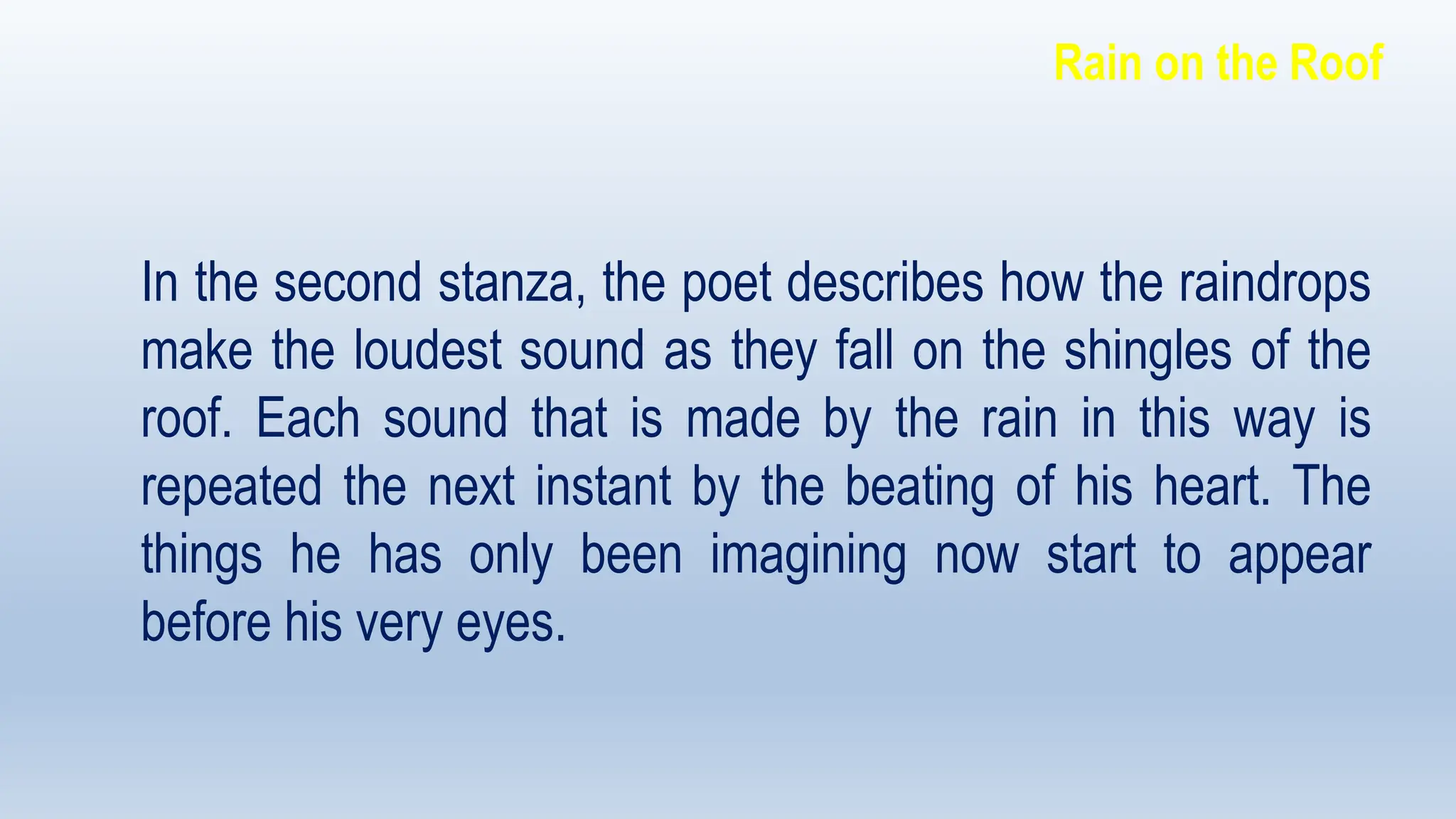 RAIN ON THE ROOF.pptx on poem rain on the roof 9 class | PPTX