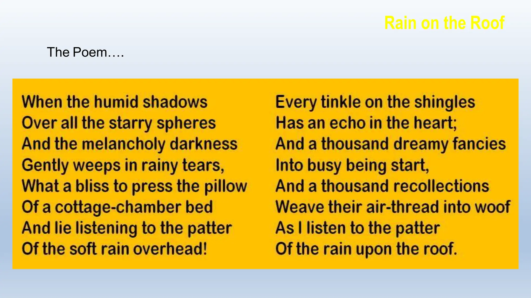 RAIN ON THE ROOF.pptx on poem rain on the roof 9 class | PPTX