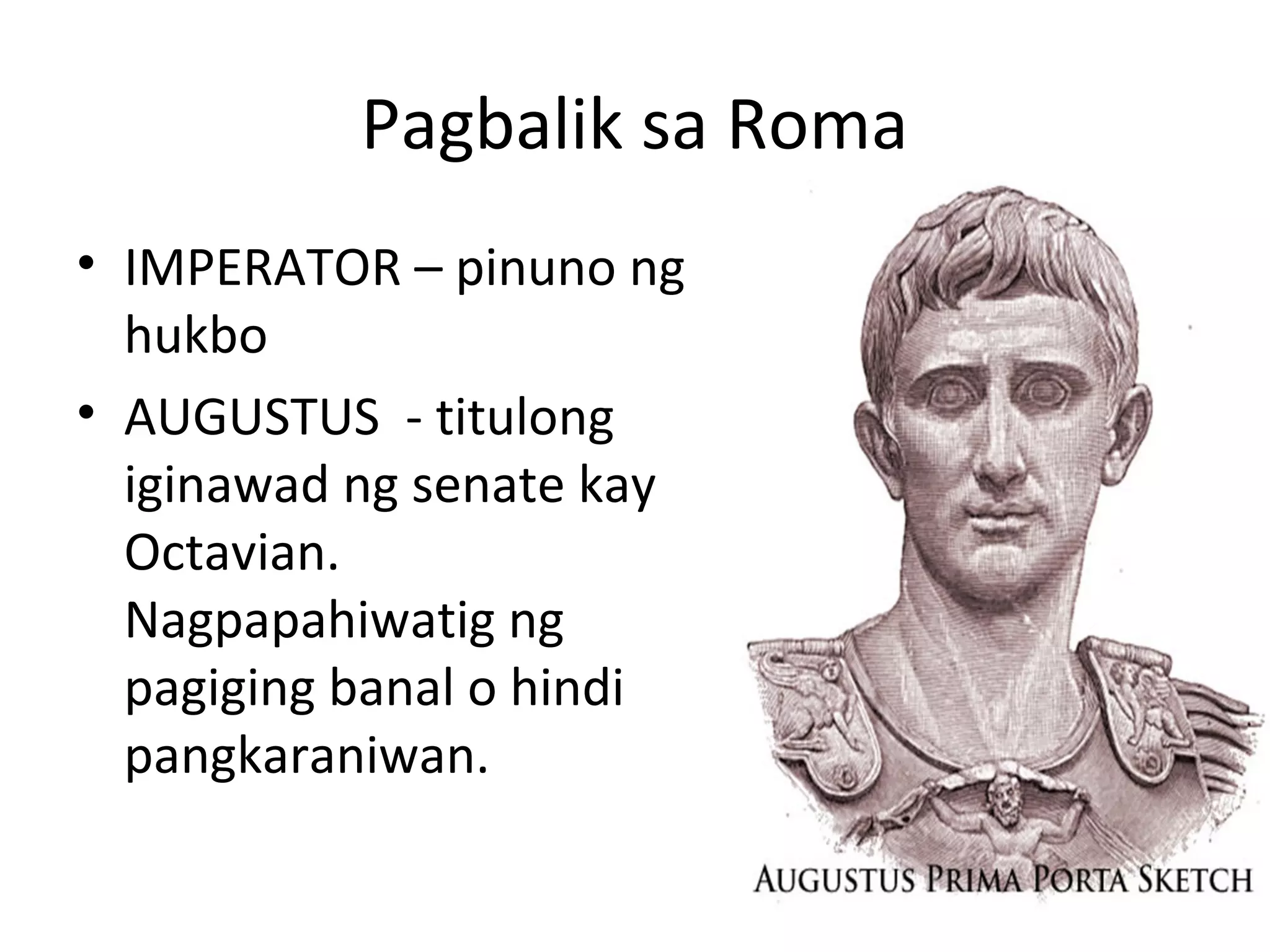 Augustus Caesar at ang PAX ROMANA | PPT