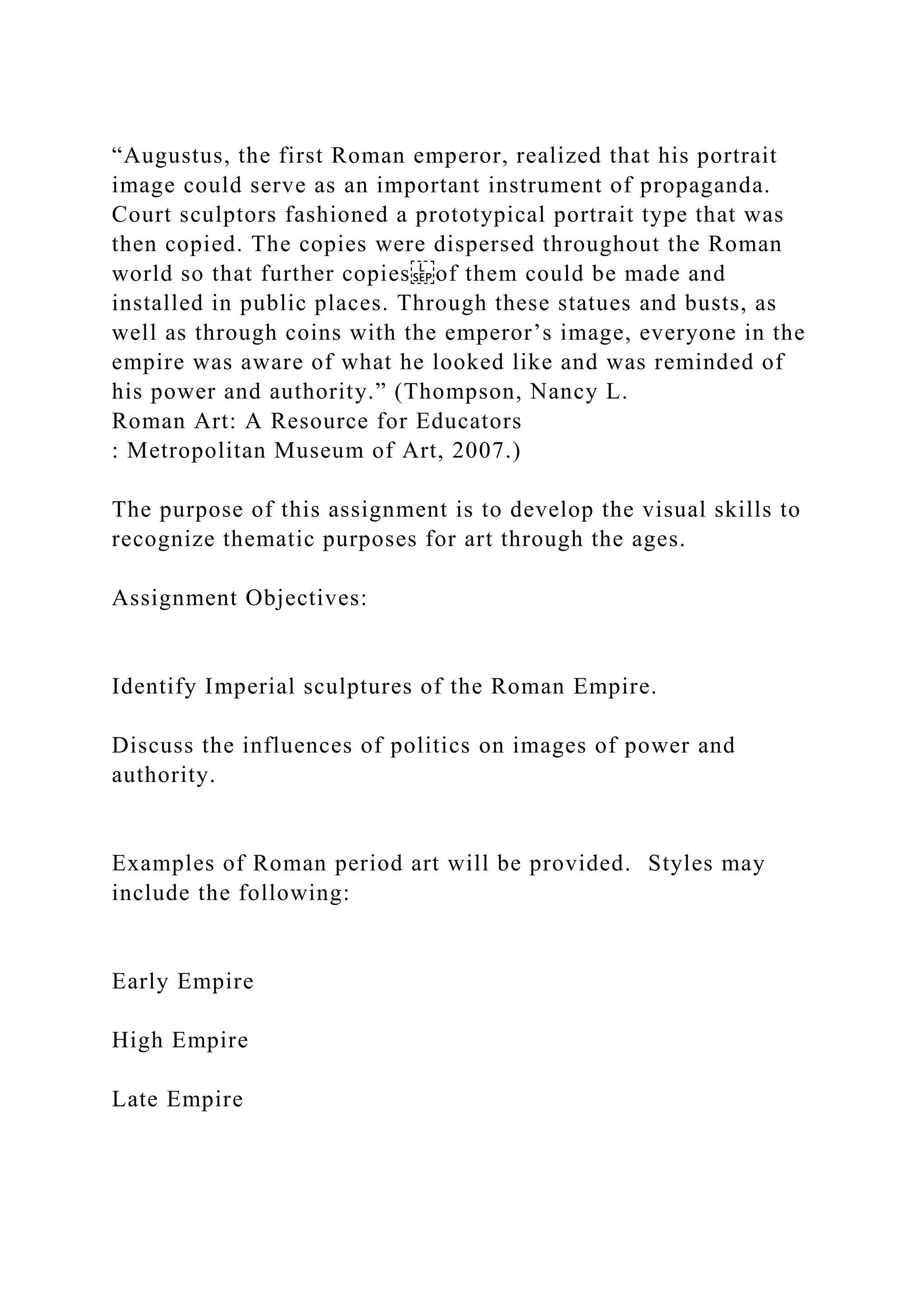 Augustus, the first Roman emperor, realized that his portrait image.docx