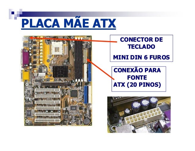 Aula 05 placa mãe