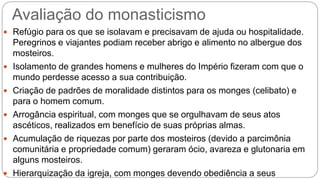 História da Igreja I: Aula 7: Desenvolvimento da Igreja Católica | PPTX