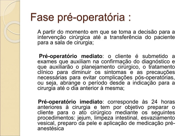 enfermagem perioperatório, periodos operatórios | PPT