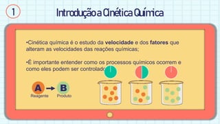 AULA - CINÉTICA QUÍMICA - velocidade das reações.pptx